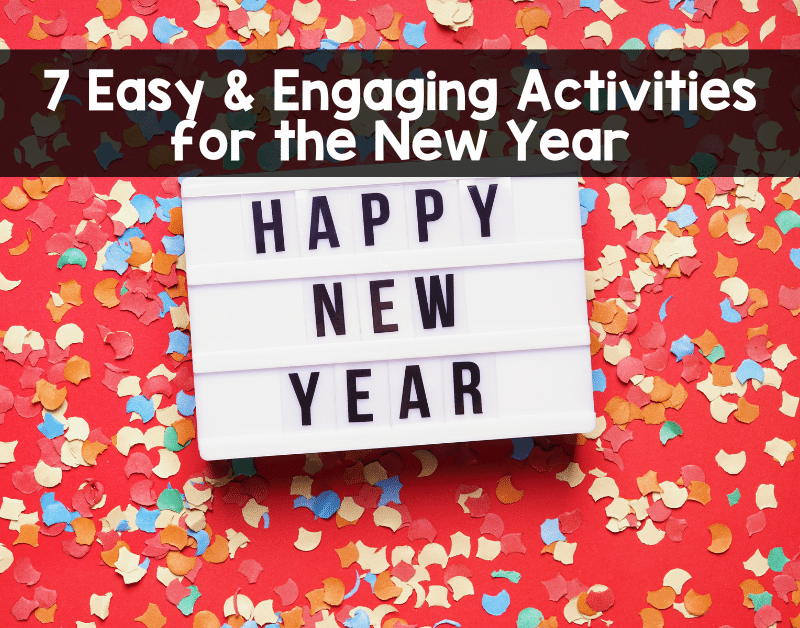 7 Easy and Engaging New Year Activities for Students - Teach With Tina